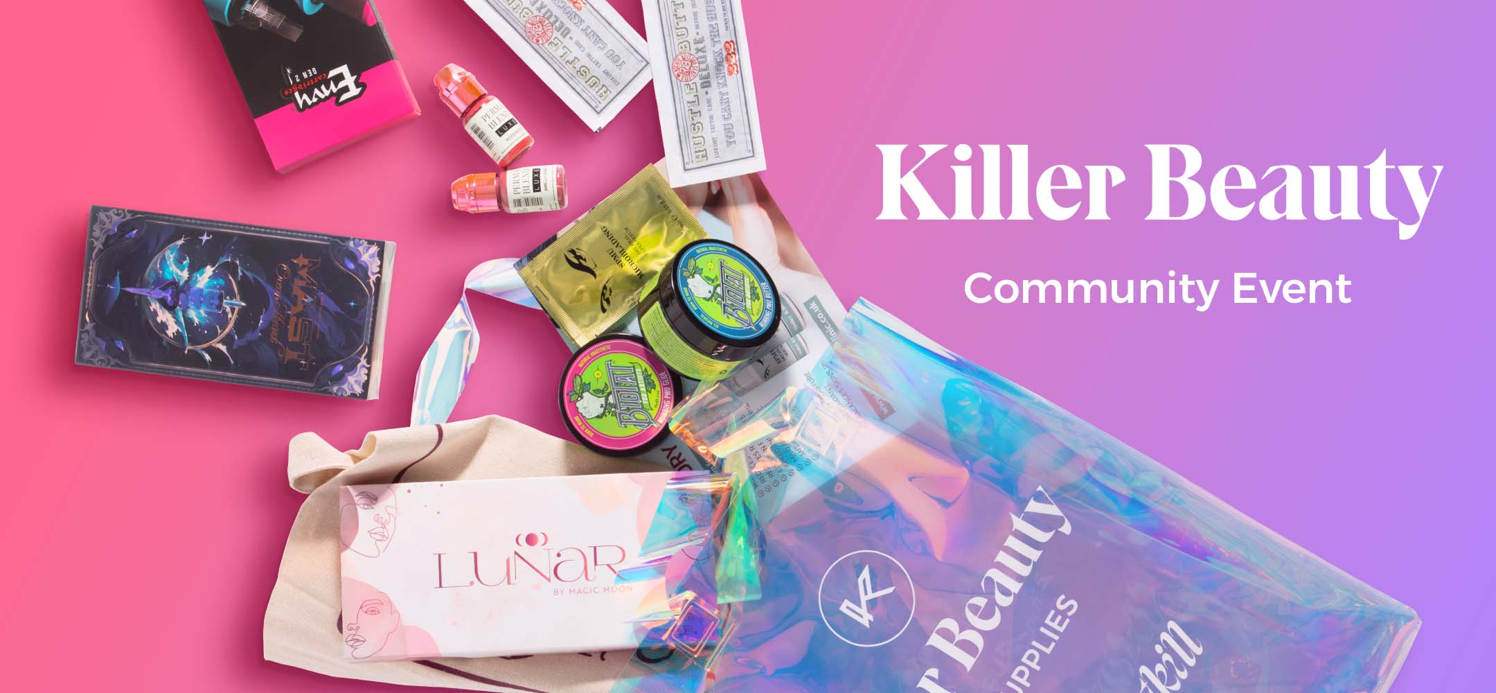 What's in our VIP goody bags at the KB Community Event? - Killer Beauty